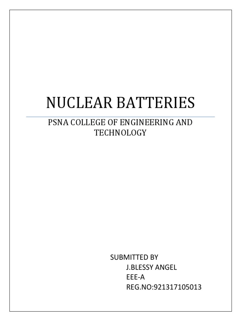 Nuclear Batteries: Psna College of Engineering and Technology | PDF ...