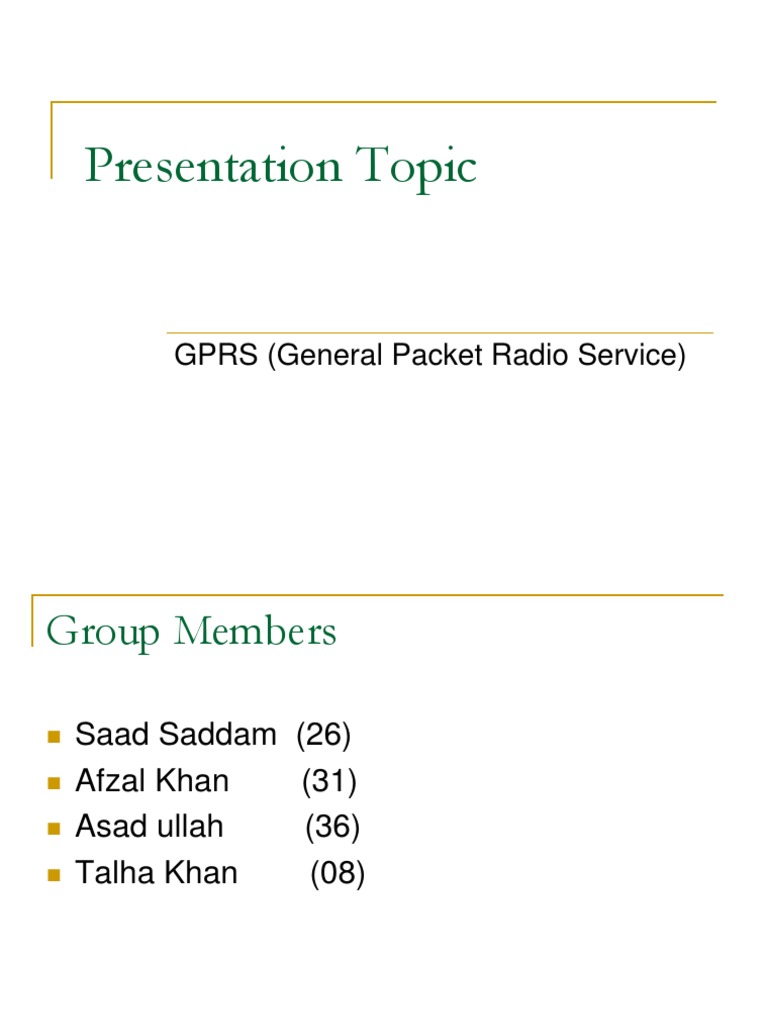 GPRS Presentation: An Introduction to General Packet Radio Service ...