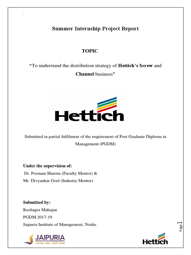 Summer Internship Project Report: Topic "To Understand The Distribution Strategy of Hettich's ...