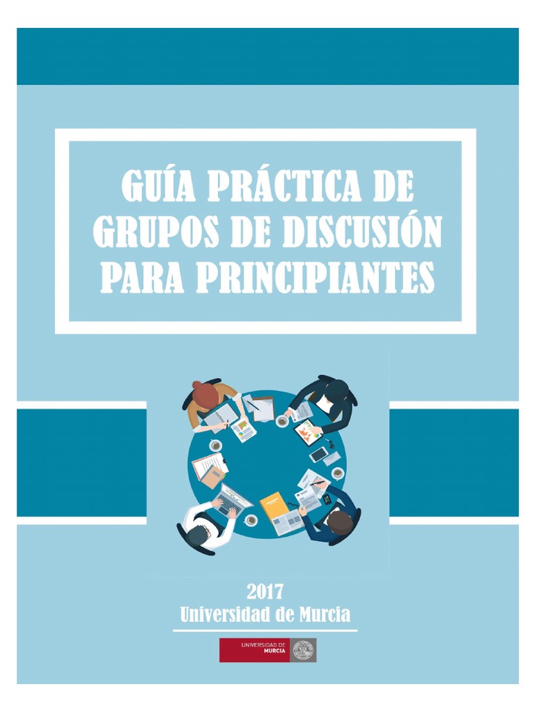 Guía Práctica de Grupos de Discusión para Principiantes PDF | PDF ...
