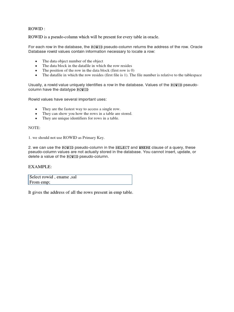 Rowid: ROWID Is A Pseudo-Column Which Will Be Present For Every Table ...