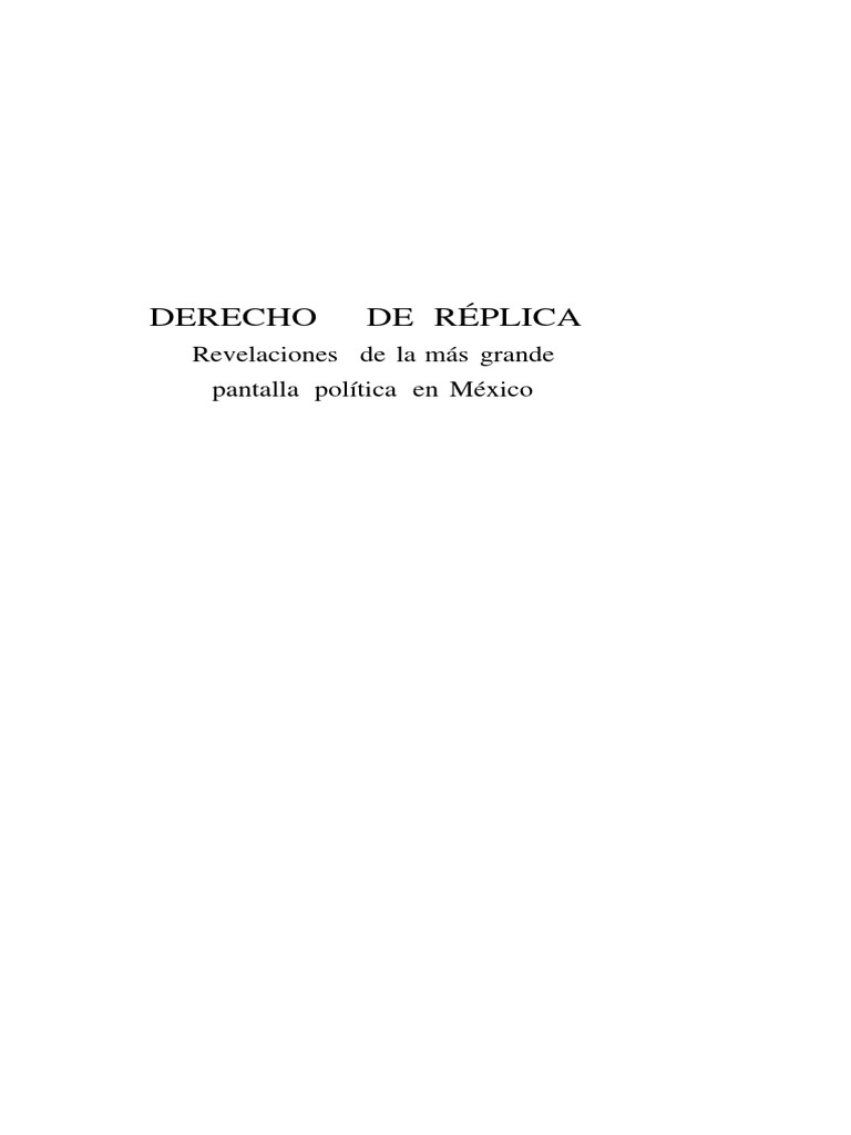 Carlos Ahumada Derecho de Replica PDF | PDF | México | Ciudad de México
