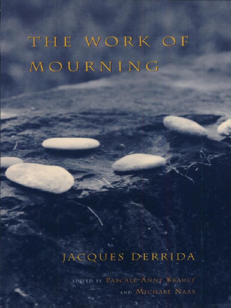 DERRIDA The-Work-Of-Mourning PDF | PDF | Jacques Derrida | Louis Althusser