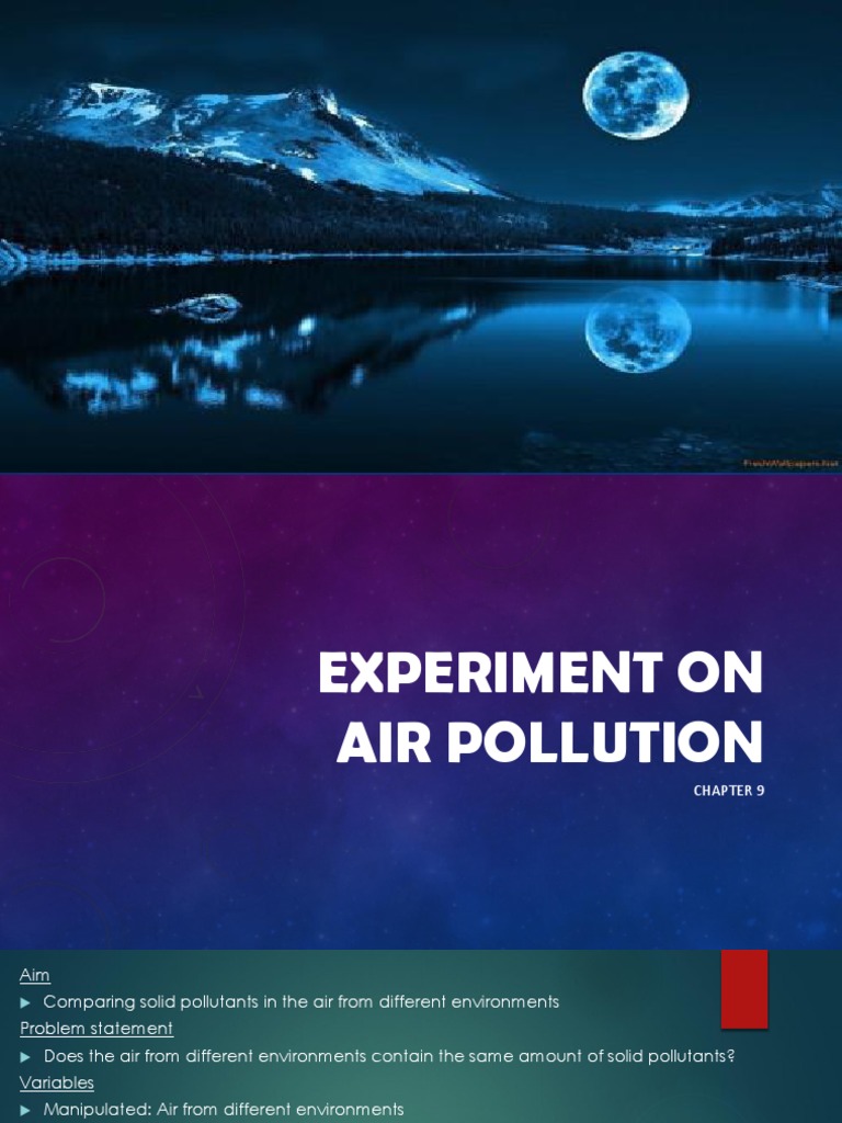 Air Pollution Experiment | PDF | Particulates | Air Pollution