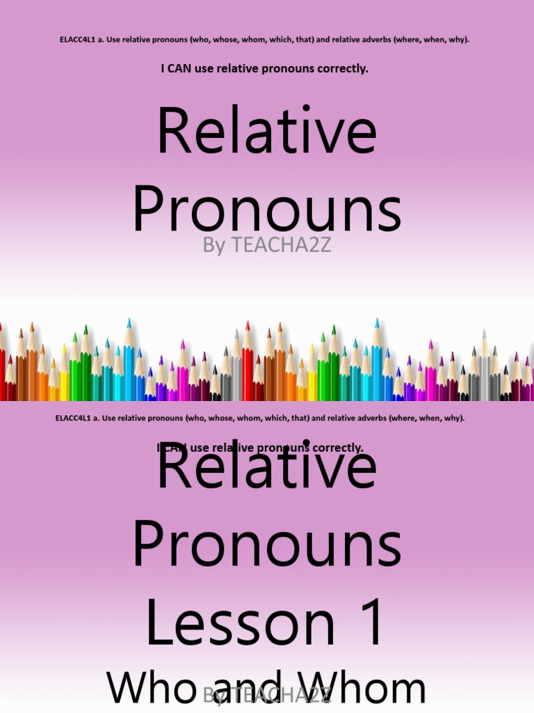 Relative Pronouns: by Teacha2Z | PDF | Morphology | Semantics