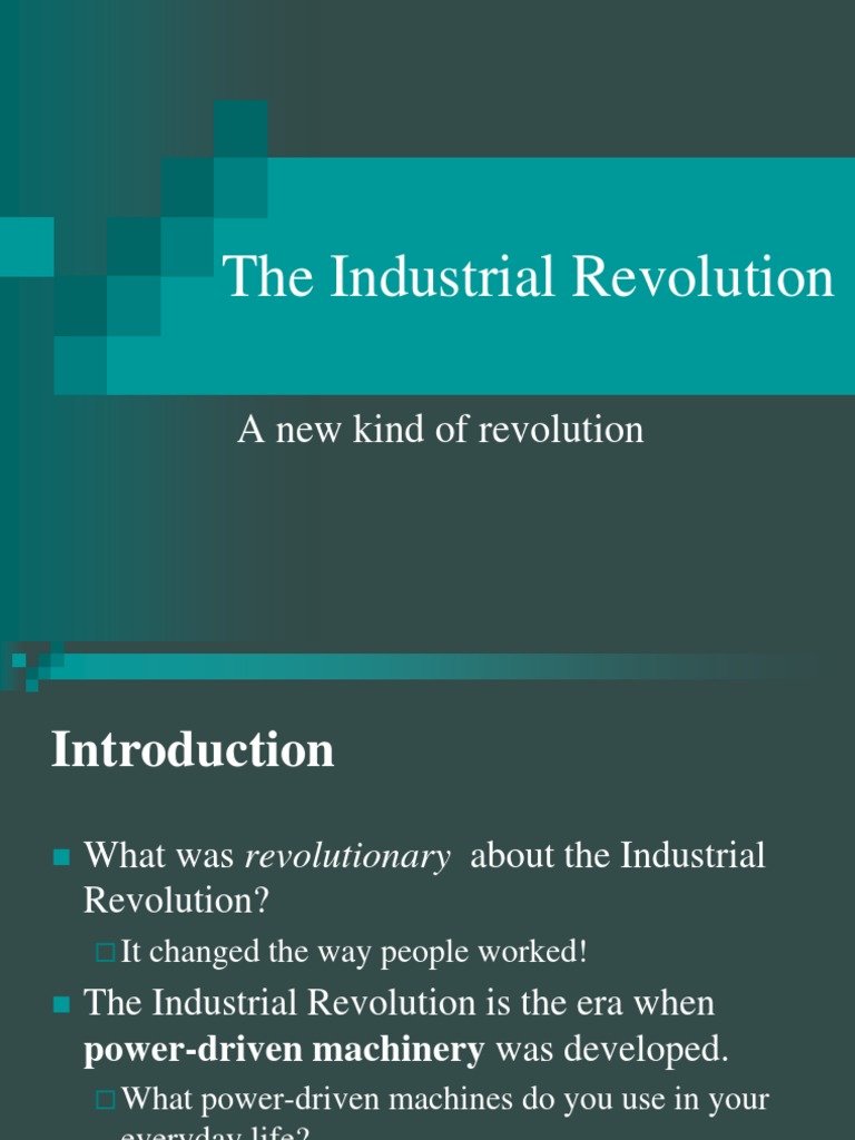 The Industrial Revolution: A New Kind of Revolution | PDF | Industrial ...