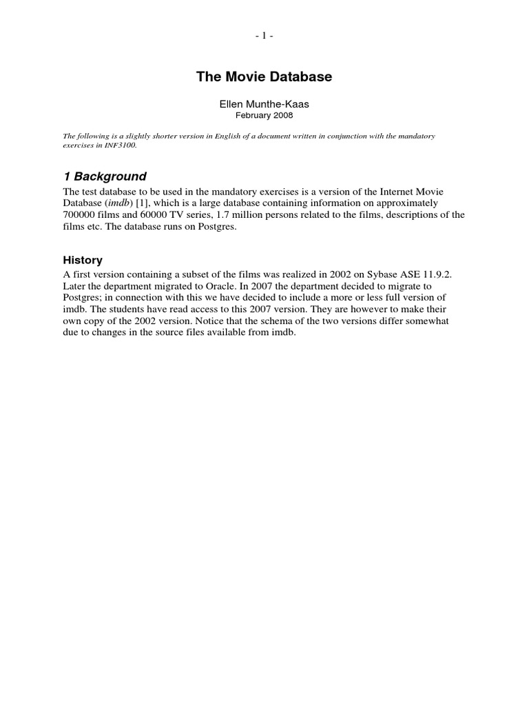 The Movie Database: An Analysis of Database Designs for Storing Film ...