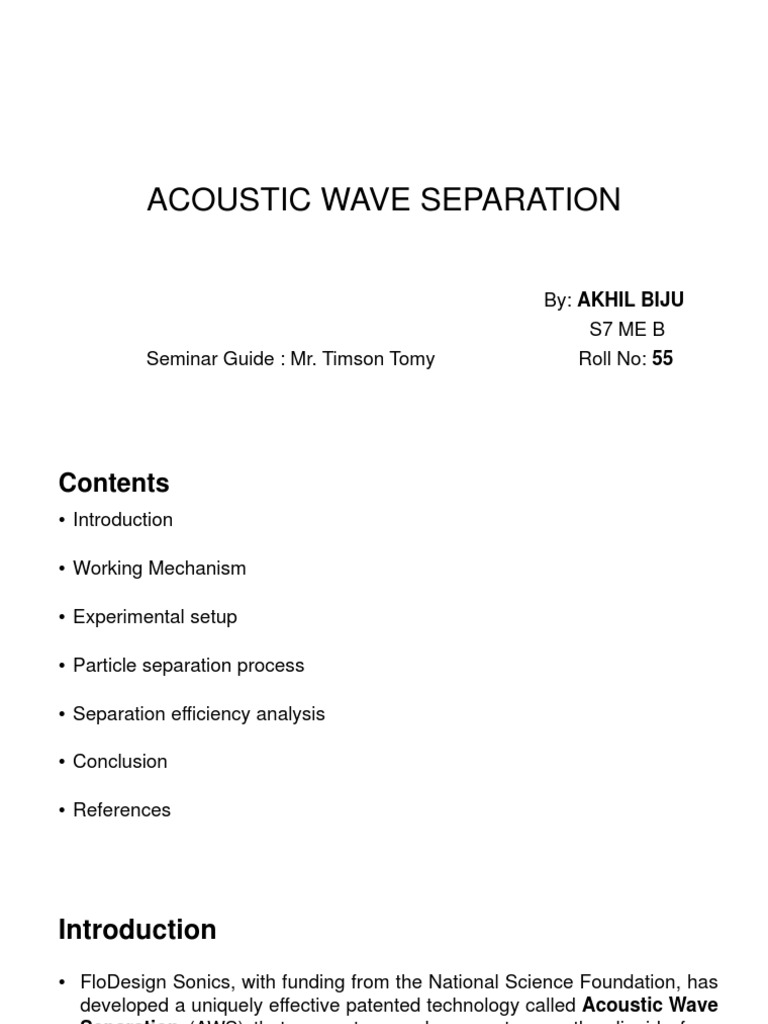 Acoustic Wave Separation: By: Akhil Biju S7 Me B Seminar Guide: Mr ...