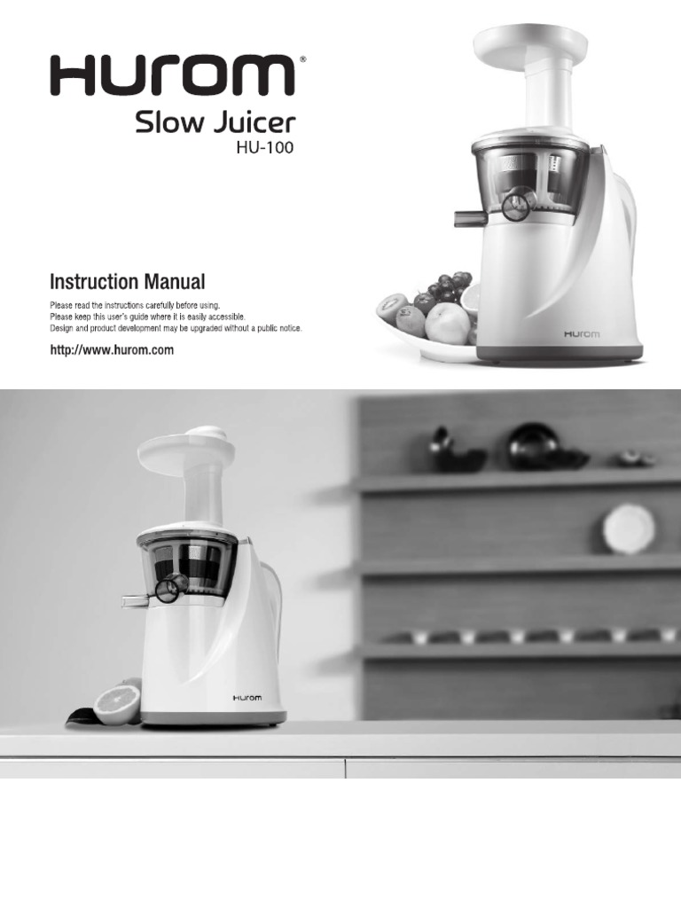 Hurom Hu 100 Slow Juicer Instruction Manual English | PDF