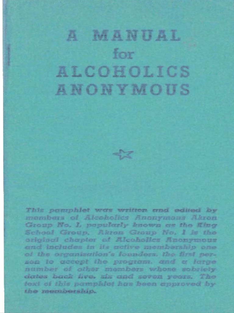 A Manual For Alcoholics Anonymous Compressed - 1940 (Akron Pamphlet ...