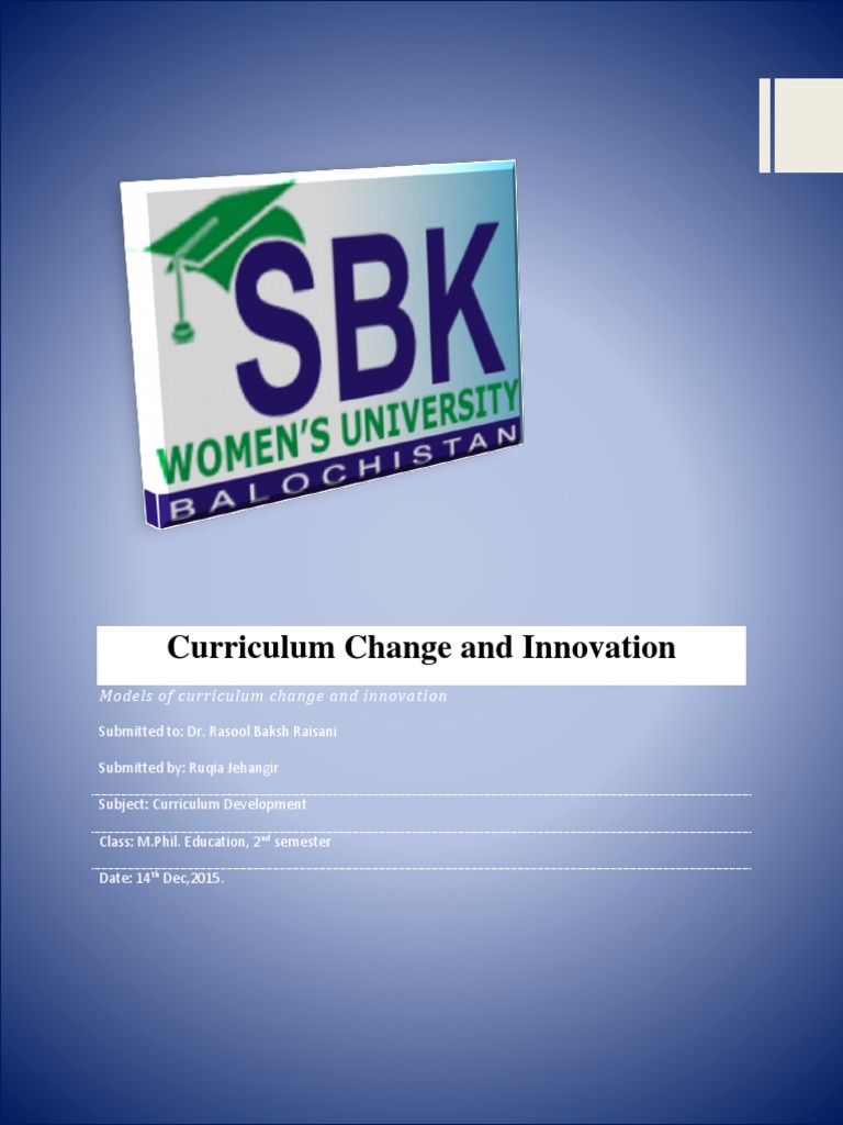 Models of Curriculum Change and Innovation | PDF | Innovation | Curriculum