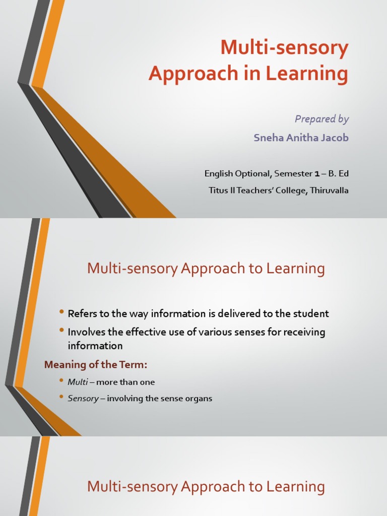 Multi-Sensory Approach in Learning: Prepared by | PDF