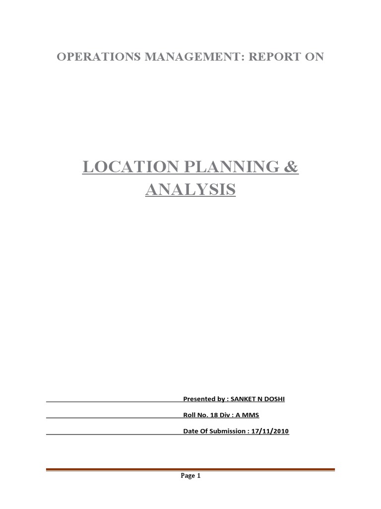Location Planning & Analysis: Operations Management: Report On | PDF ...
