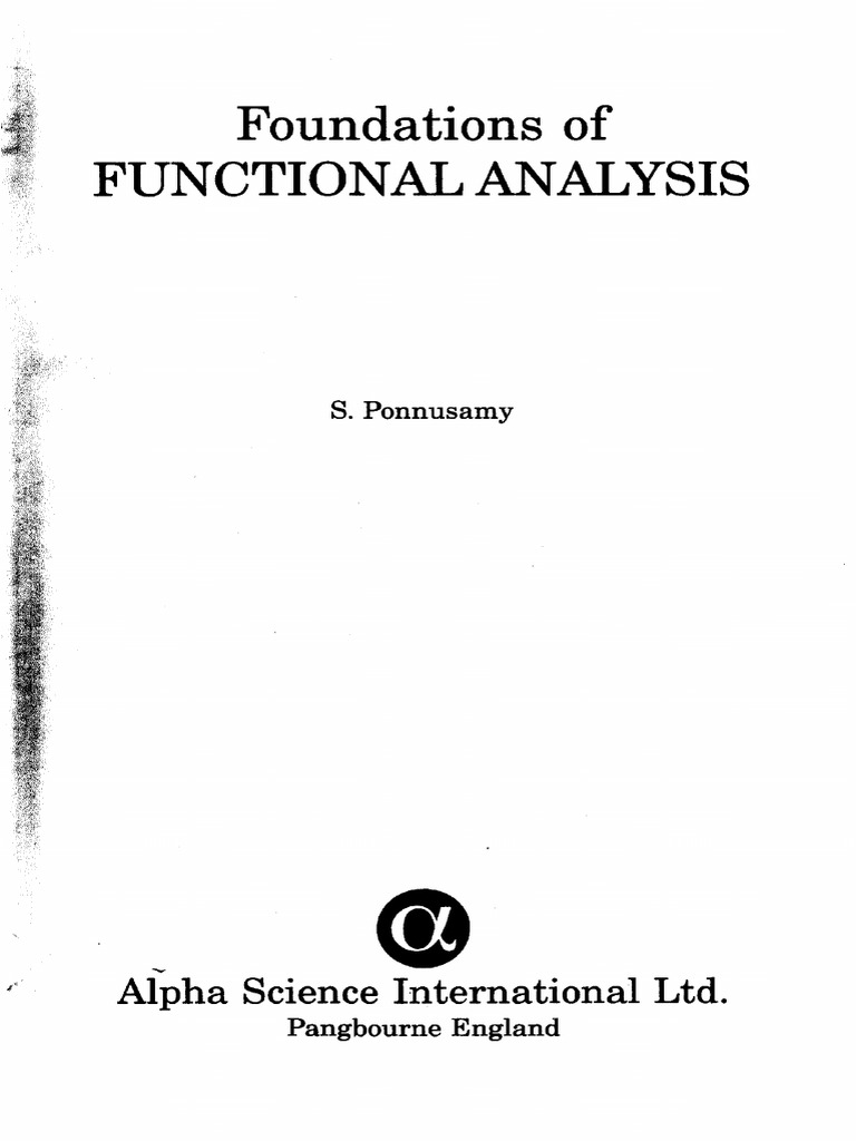 Foundations of Functional Analysis: Alpha Science International LTD | PDF | Functional Analysis ...