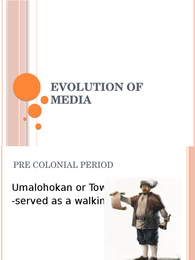 Evolution of Media in the Philippines from Pre-Colonial to American ...