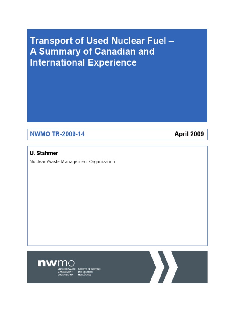 Transport of Used Nuclear Fuel - A Summary of Canadian and ...
