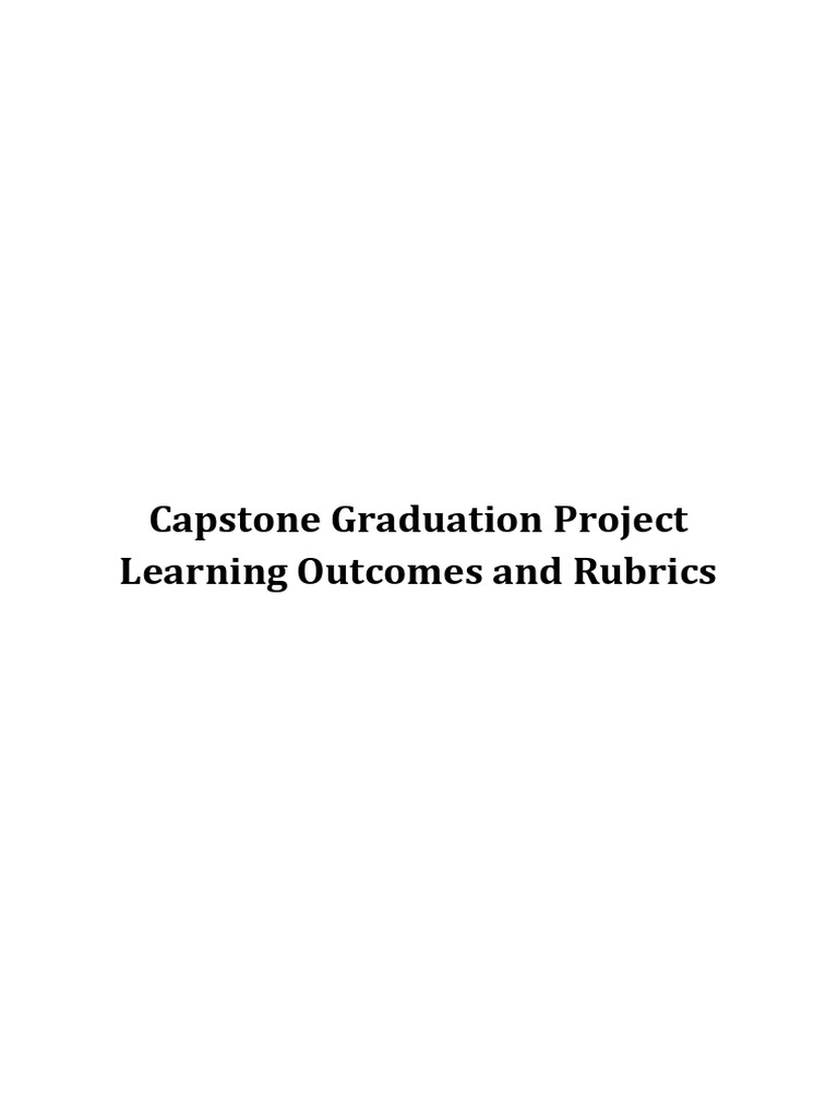 Capstone Graduation Project Learning Outcomes and Rubrics - ABET Put As It Is | PDF ...