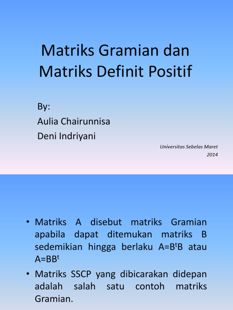 Kel 4 Matriks Gramian Dan Matriks Definit Positif Revisi | PDF