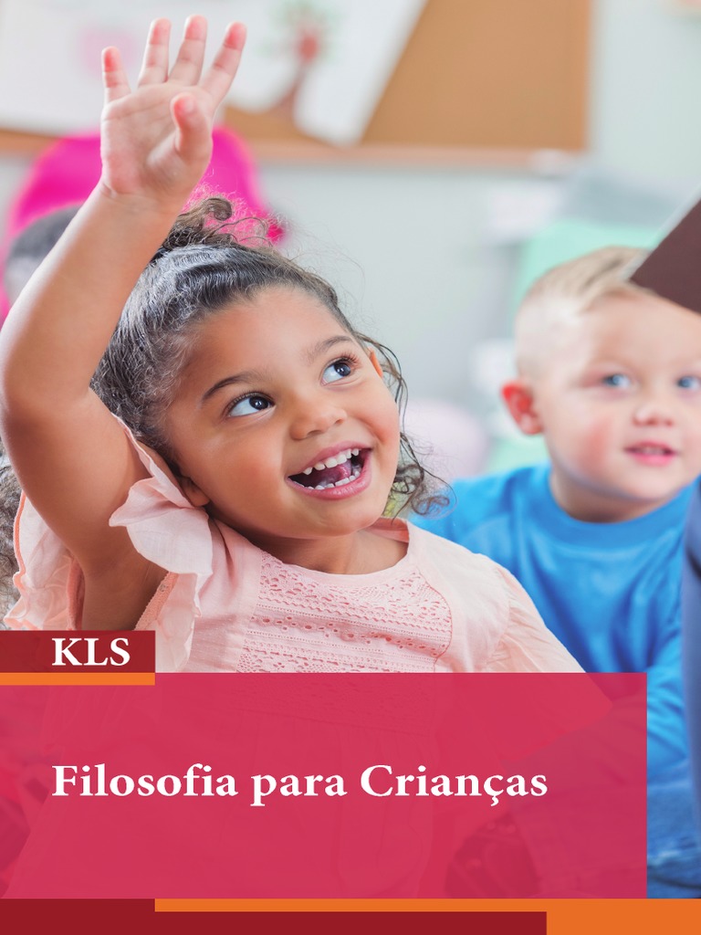 LIVRO UNICO Filosofia Criancas | PDF | Humano | Conhecimento