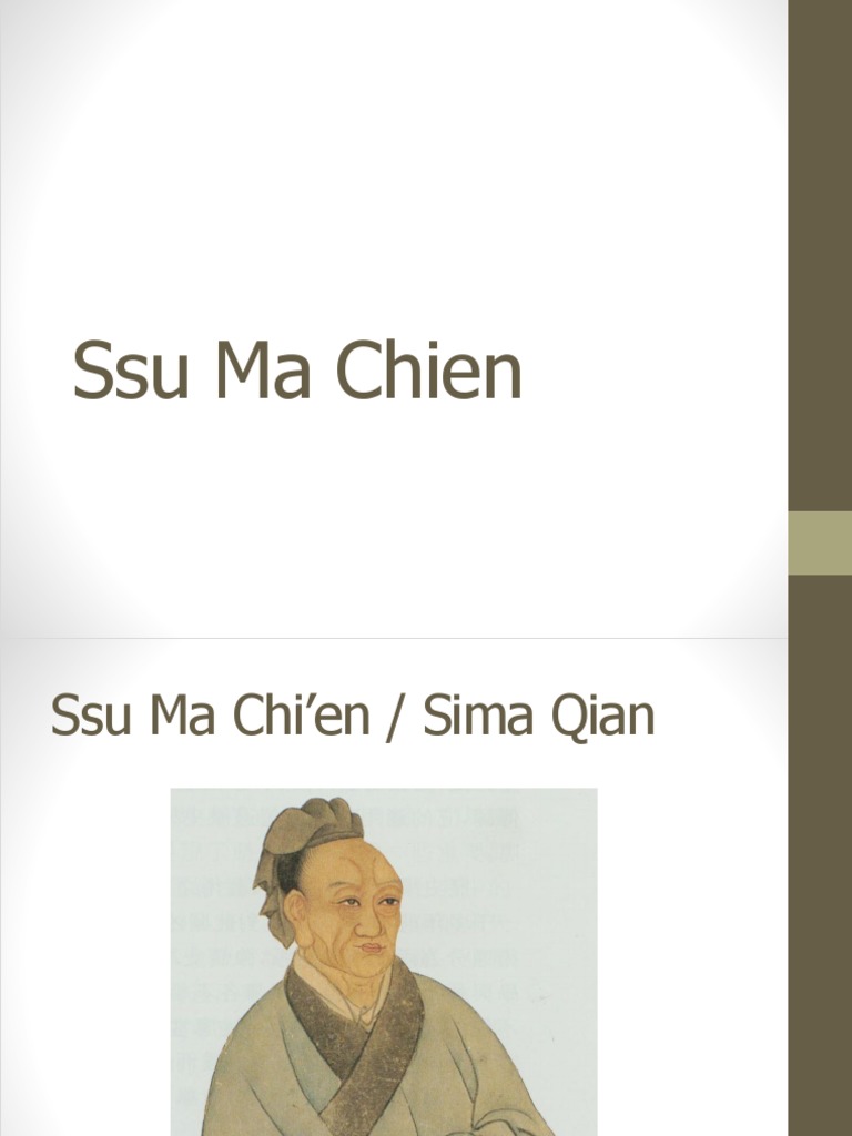 Ssu Ma Chien: Father of Chinese History | PDF | History