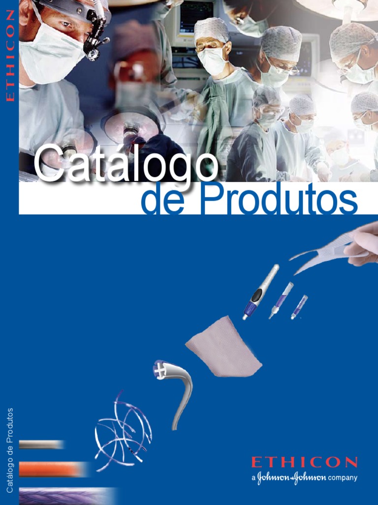 Produto Linha de Produtos Johnson Johnson Ethicon 4 PDF | PDF | Agulha ...