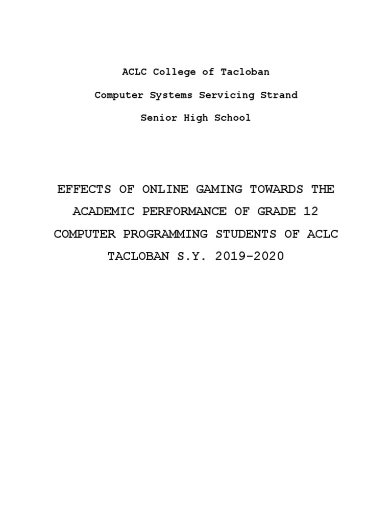 Effects of Online Gaming Towards The Academic Performance of Grade 12 ...
