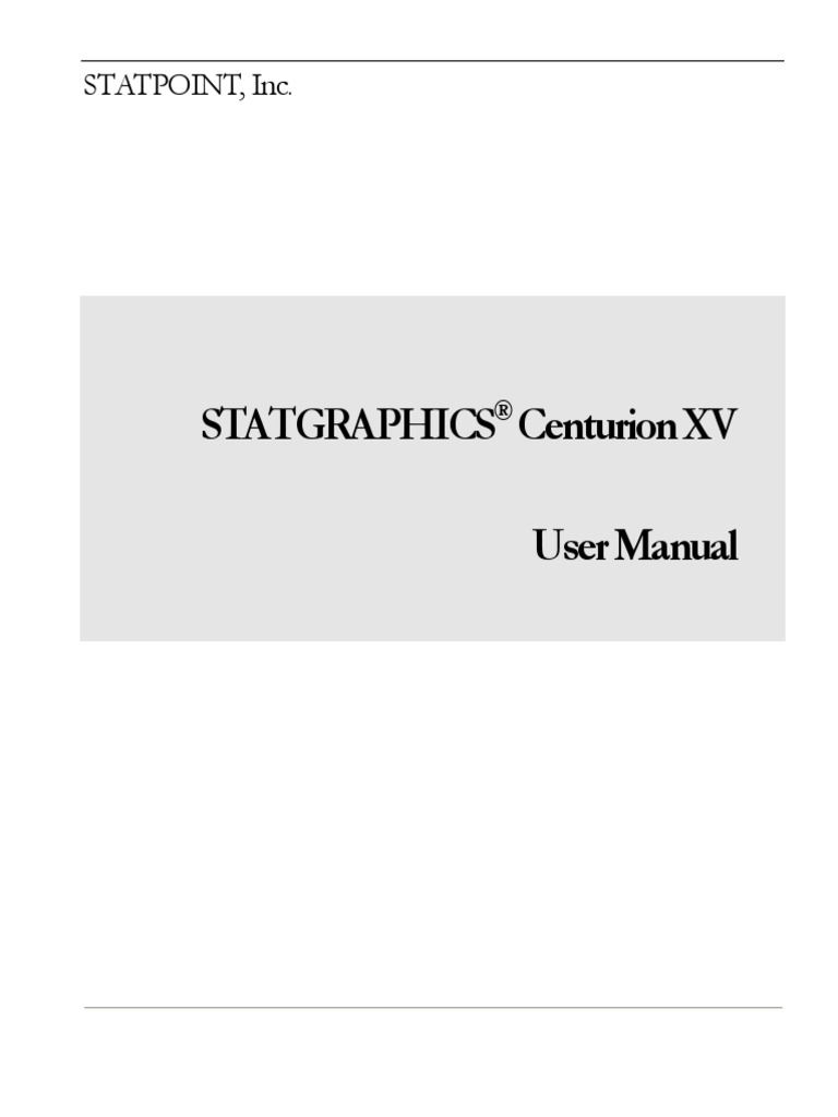 Statgraphics Centurion XV User Manual: Statpoint, Inc | PDF | Data Analysis | Button (Computing)