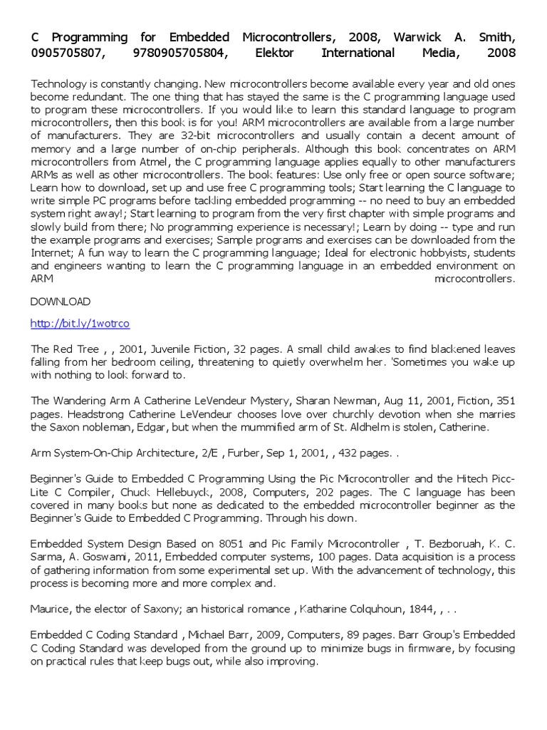 C Programming For Embedded Microcontrollers, 2008, Warwick A. Smith ...