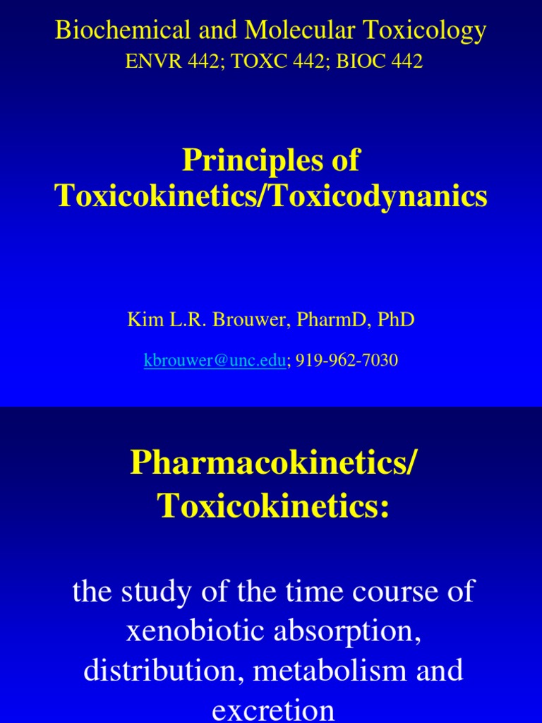 Biochemical and Molecular Toxicology: Principles of Toxicokinetics ...