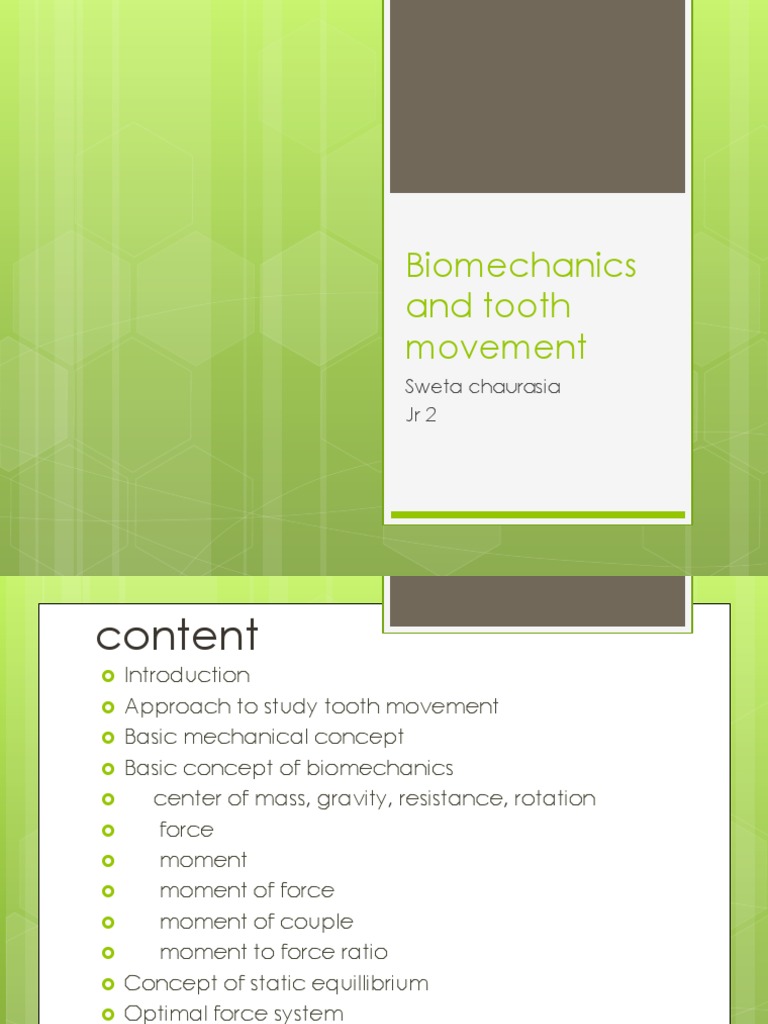 Biomechanics in Orthodontic | PDF | Orthodontics | Force