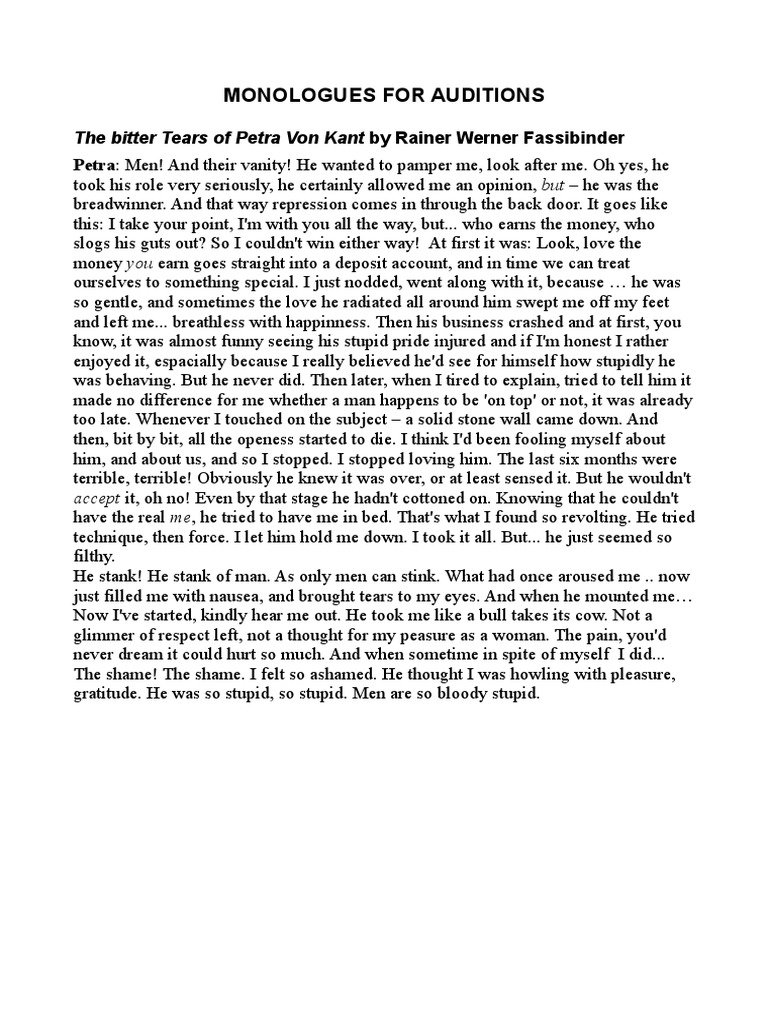 Monologues For Auditions: Petra: Men! and Their Vanity! He Wanted To ...