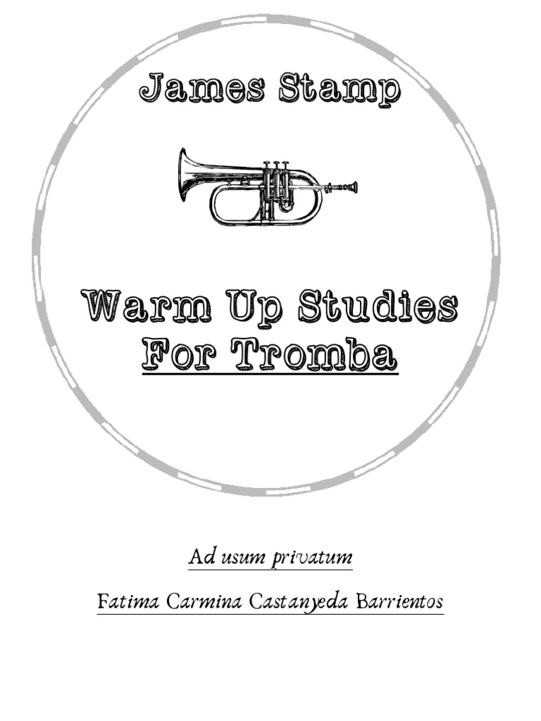 James Stamp: Warm Up Studies For Tromba | PDF