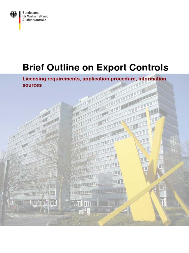 Germany BAFA Export Control Brief Outline | PDF | Chemical Weapon | License