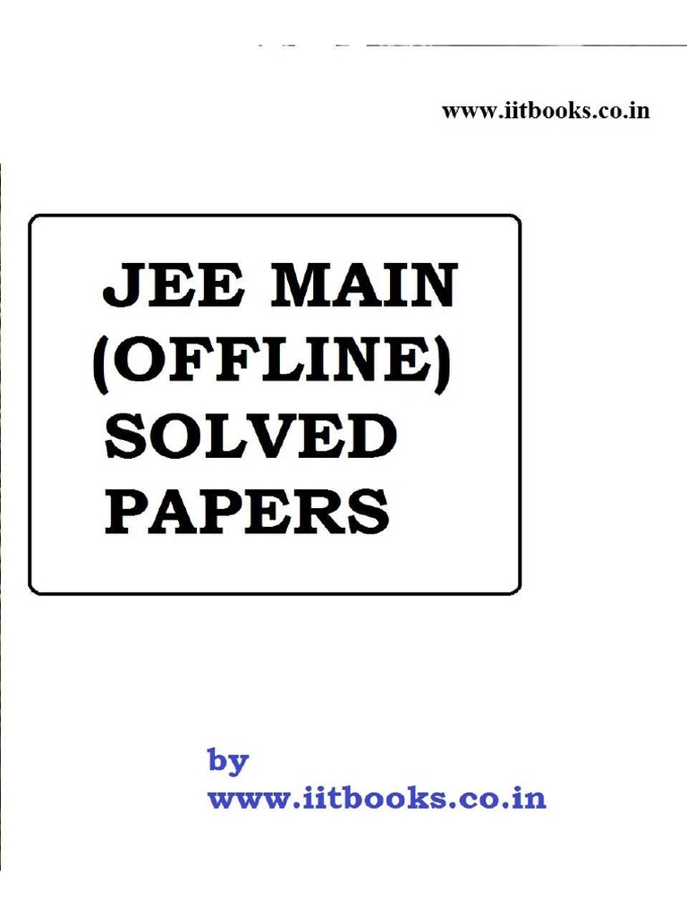 JEE Main Solved Papers Iit Books PDF | PDF