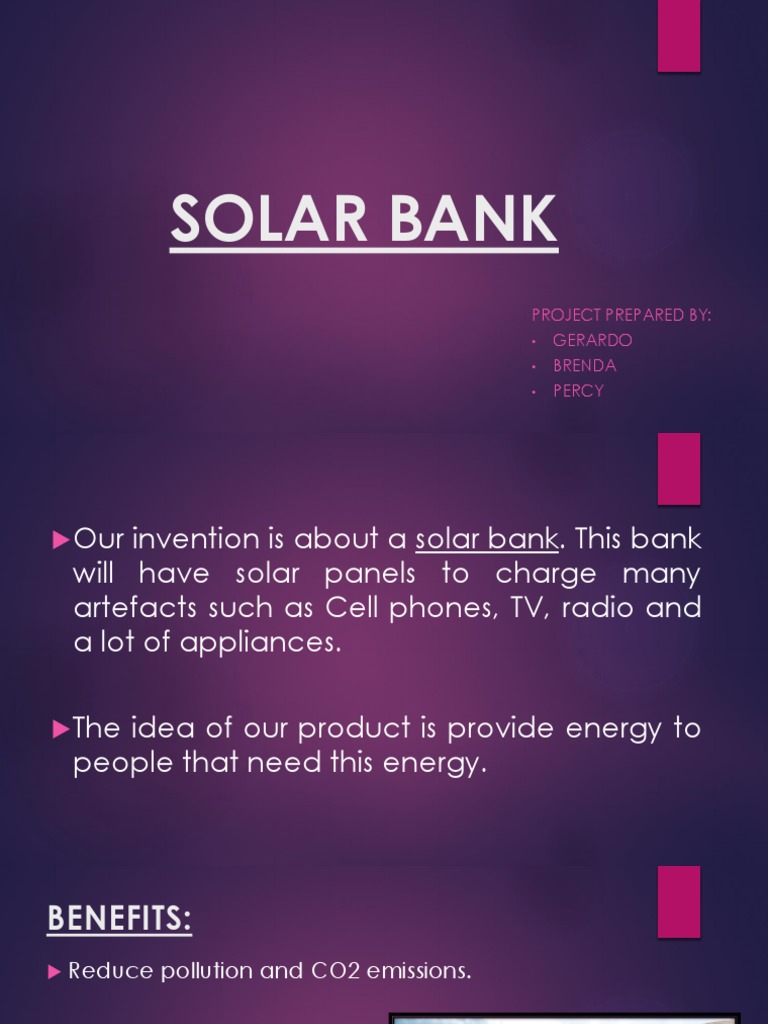 Solar Bank: Project Prepared By: Gerardo Brenda Percy | PDF