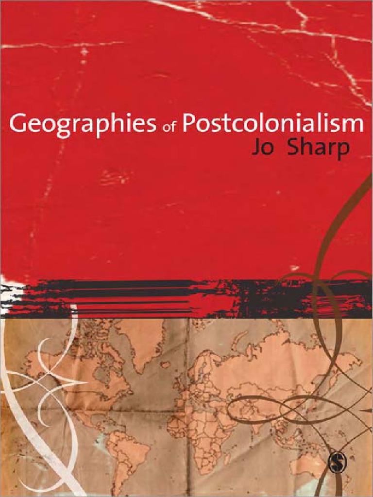 Geographies of Postcolonialism | PDF | Postcolonialism | Colonialism