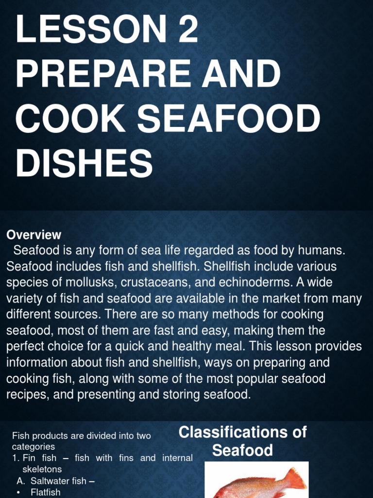 Lesson 2 Prepare and Cook Seafood Dishes | PDF | Shellfish | Seafood