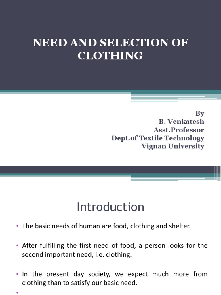 Need and Selection of Clothing | PDF | Clothing | Textiles