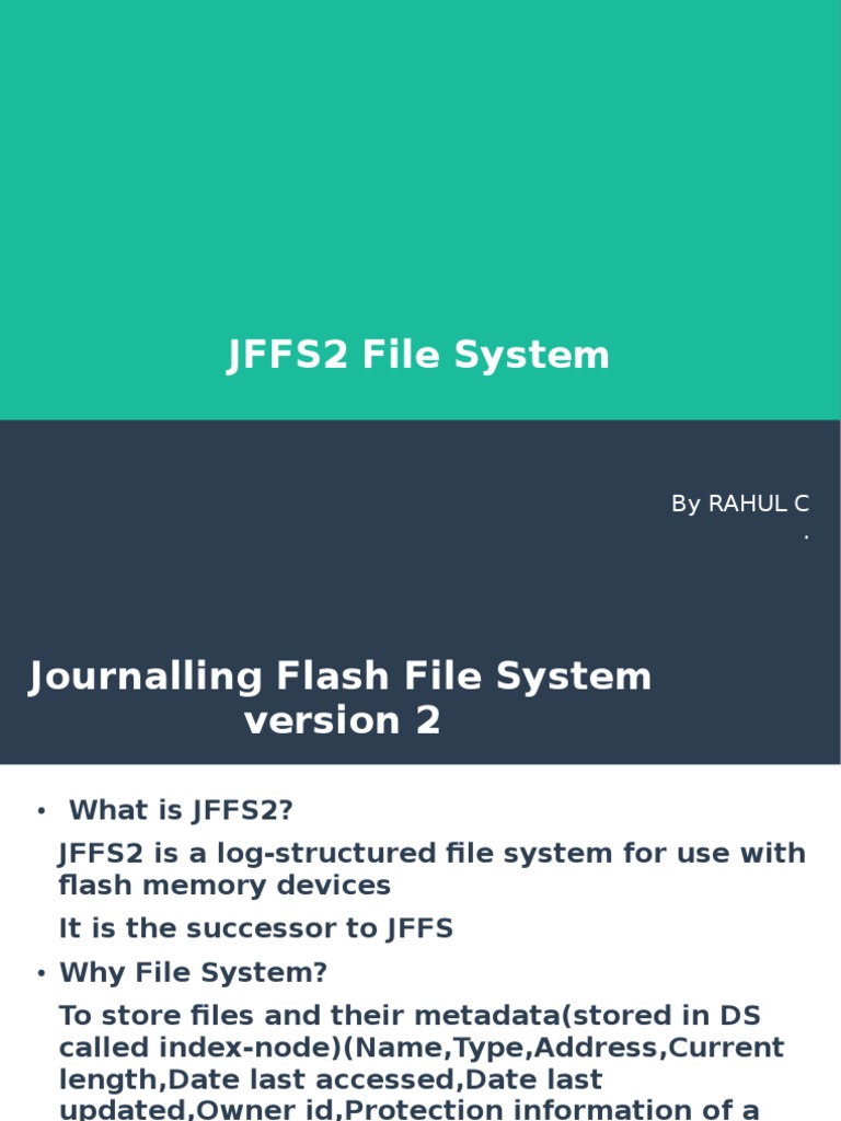 JFFS2 File System: by Rahul C | PDF