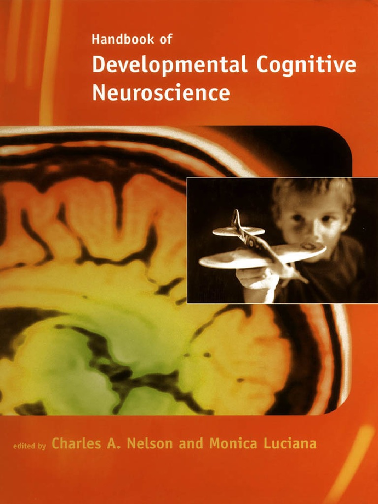 Handbook of Developmental Cognitive Neuroscience | PDF | Neocortex | Cerebral Cortex