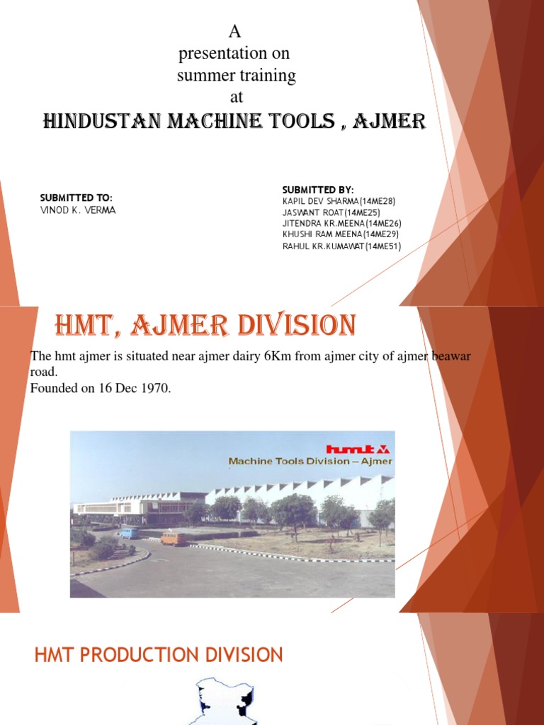 Hindustan Machine Tools, Ajmer: A Presentation On Summer Training at ...