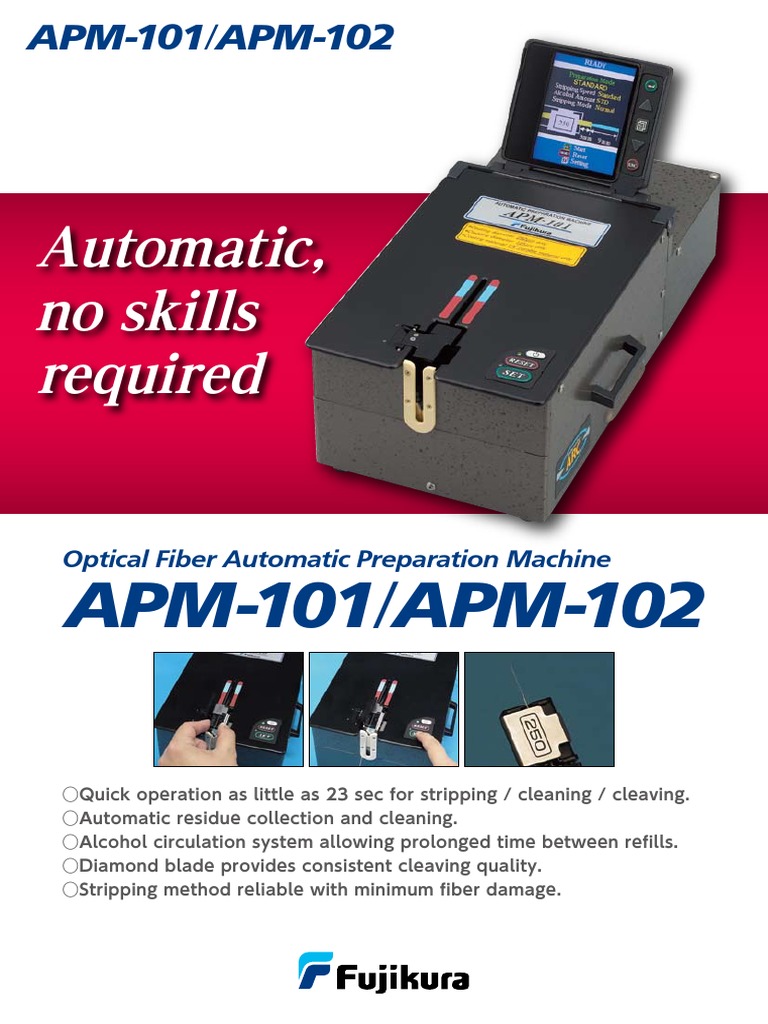 Automatic, No Skills Required: APM-101/APM-102 | PDF | Optical Fiber ...