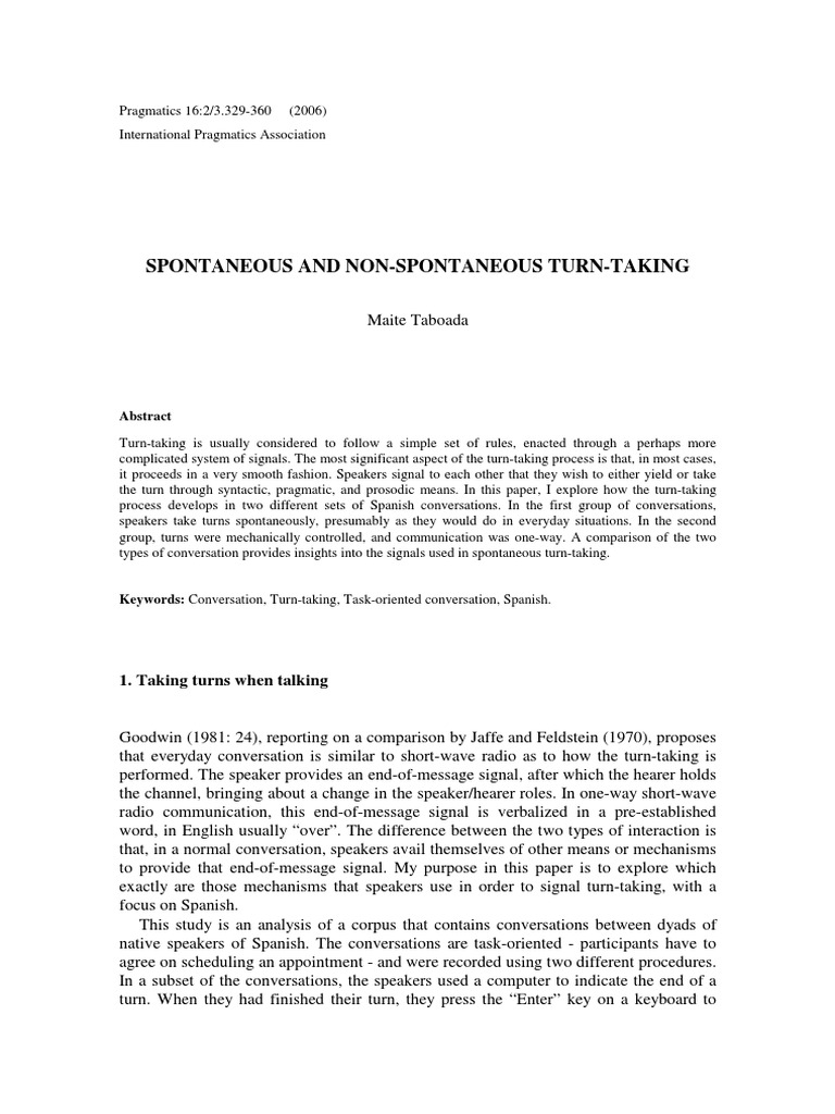 Spontaneous and Non-Spontaneous Turn-Taking: 1. Taking Turns When ...