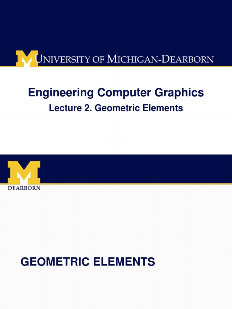 Engineering Computer Graphics: Lecture 2. Geometric Elements | PDF ...