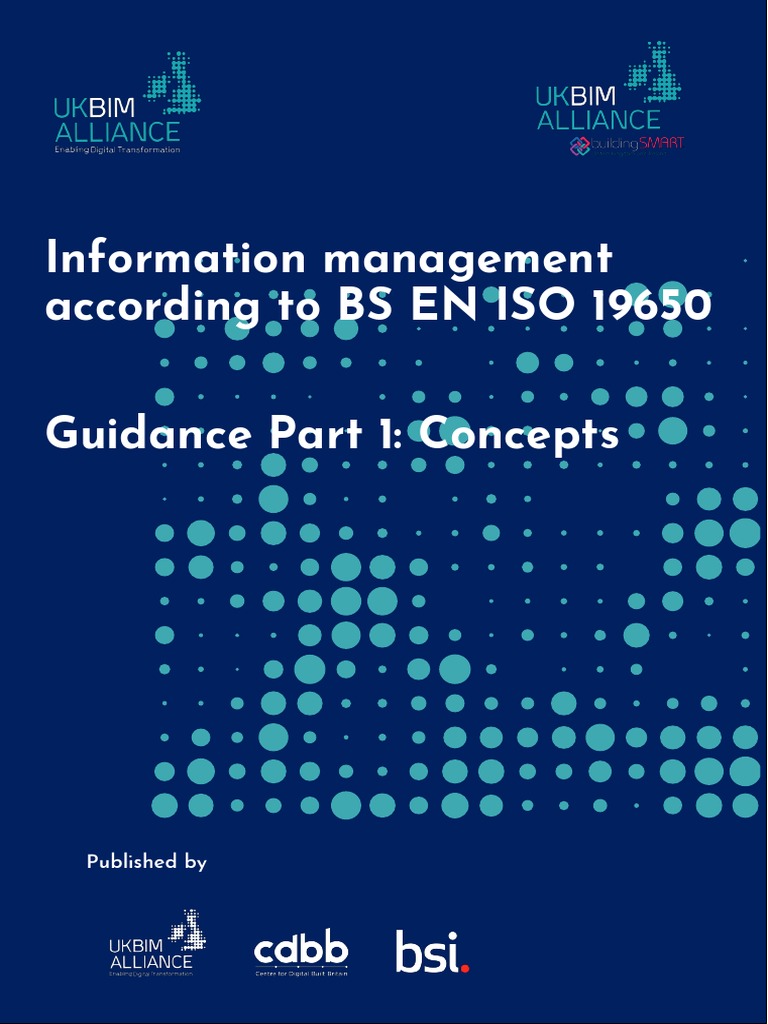 Information Management According to BS en ISO 19650 Guidance Part 1 ...
