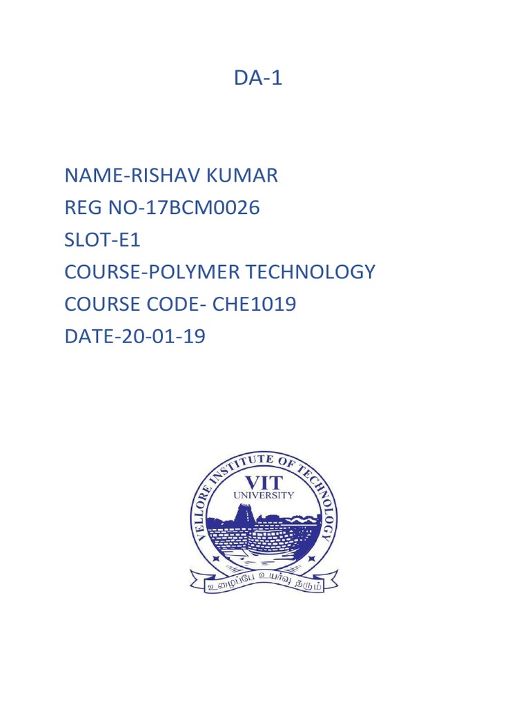 Name-Rishav Kumar REG NO-17BCM0026 Slot-E1 Course-Polymer Technology ...