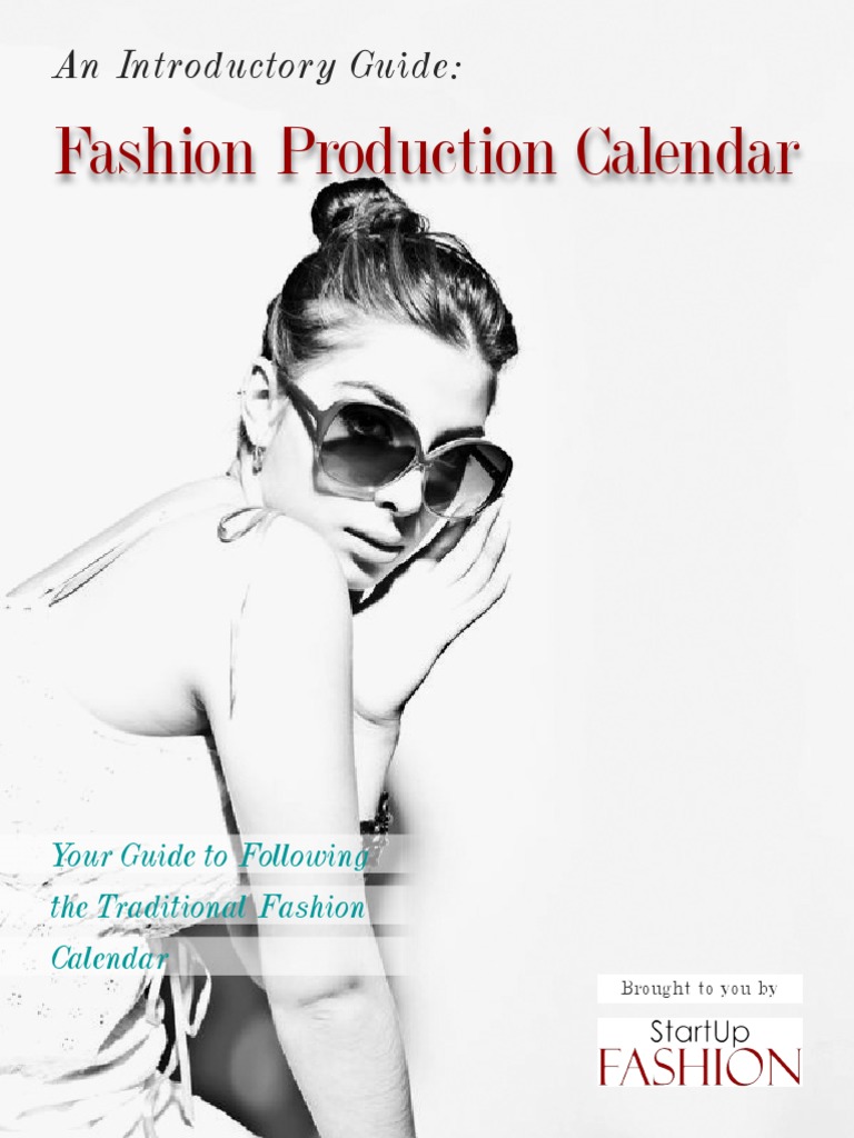 Fashion Production Calendar Guide | PDF | Fashion | Clothing