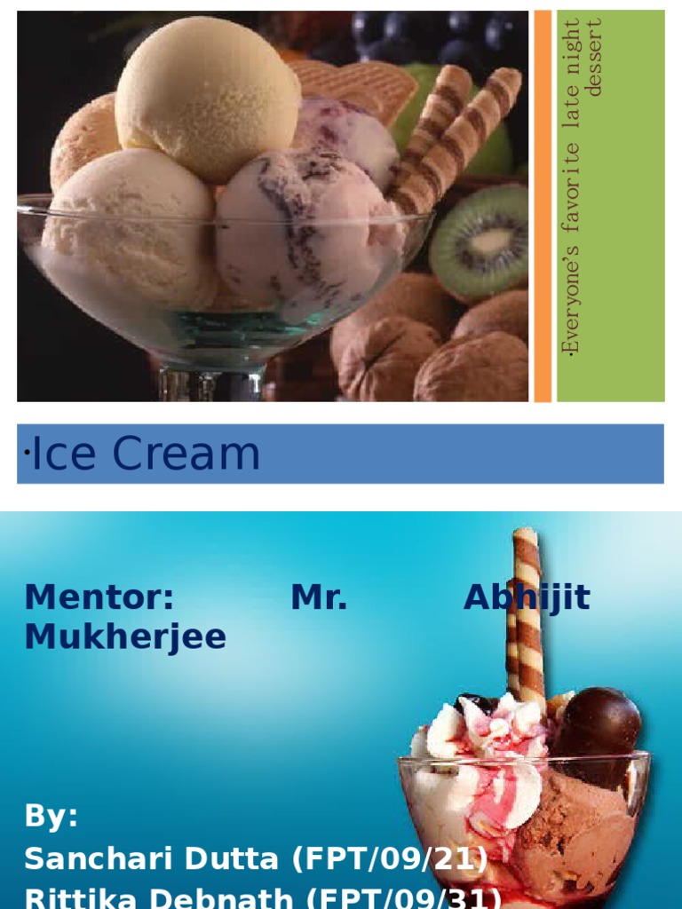 Final Presentation On Ice Cream. | PDF | Ice Cream | Cream