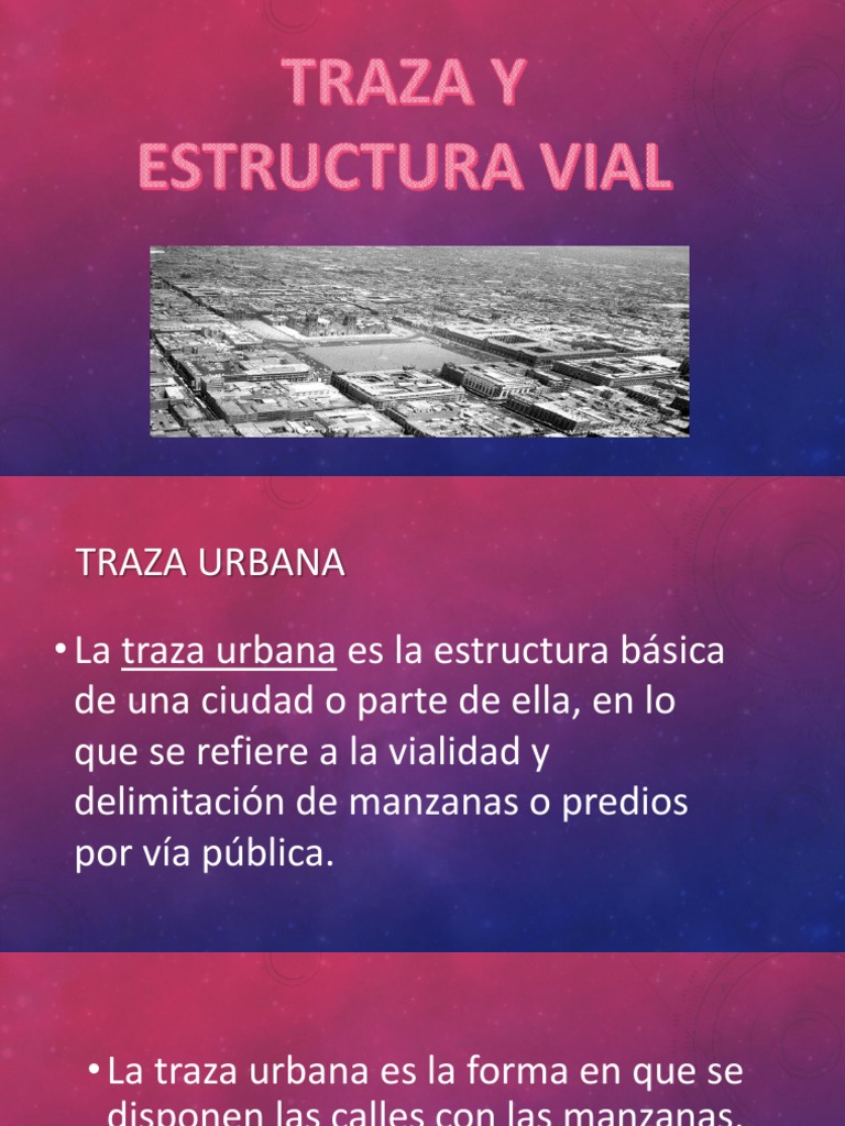 Traza Urbana y Estructura Vial | PDF | Calle | Diseño