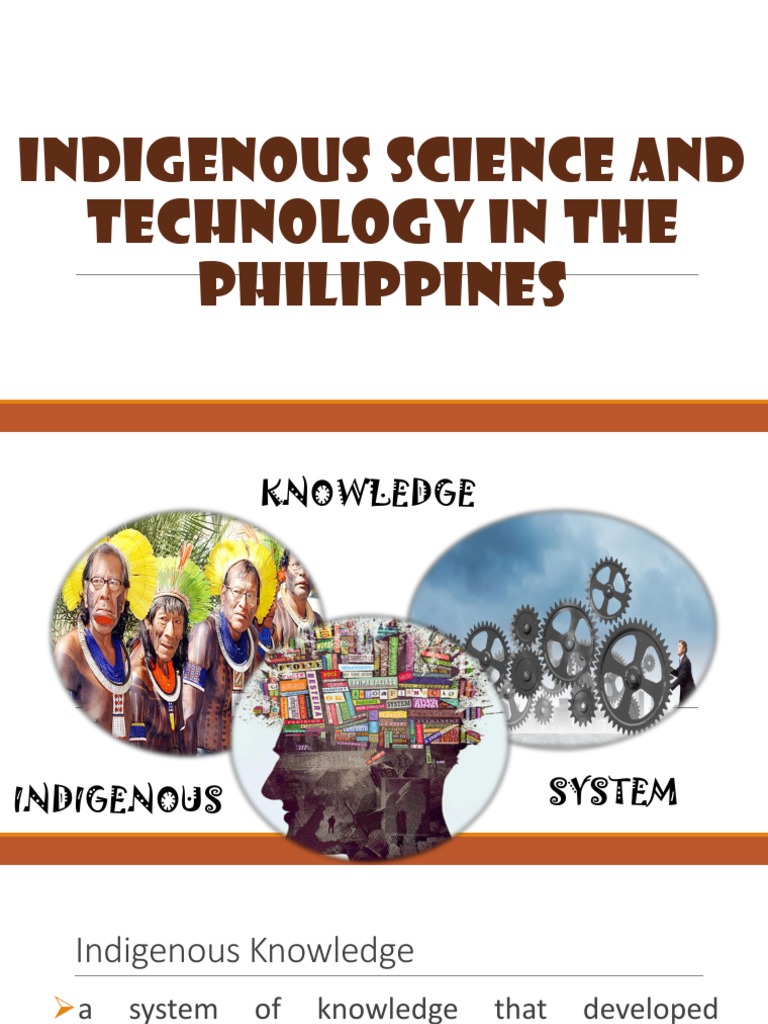 Indigenous Science and Technology in The Philippines | PDF
